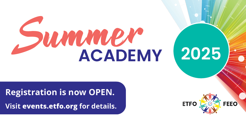 ETFO Summer Academy - The Ottawa-Carleton Elementary Teachers’ Federation